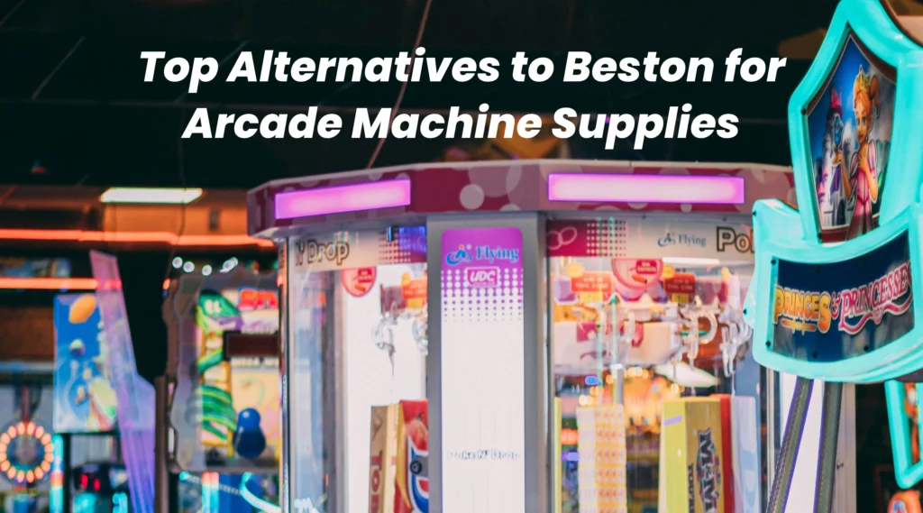 Top Alternatives to Beston for Arcade Machine Supplies - GM Tech